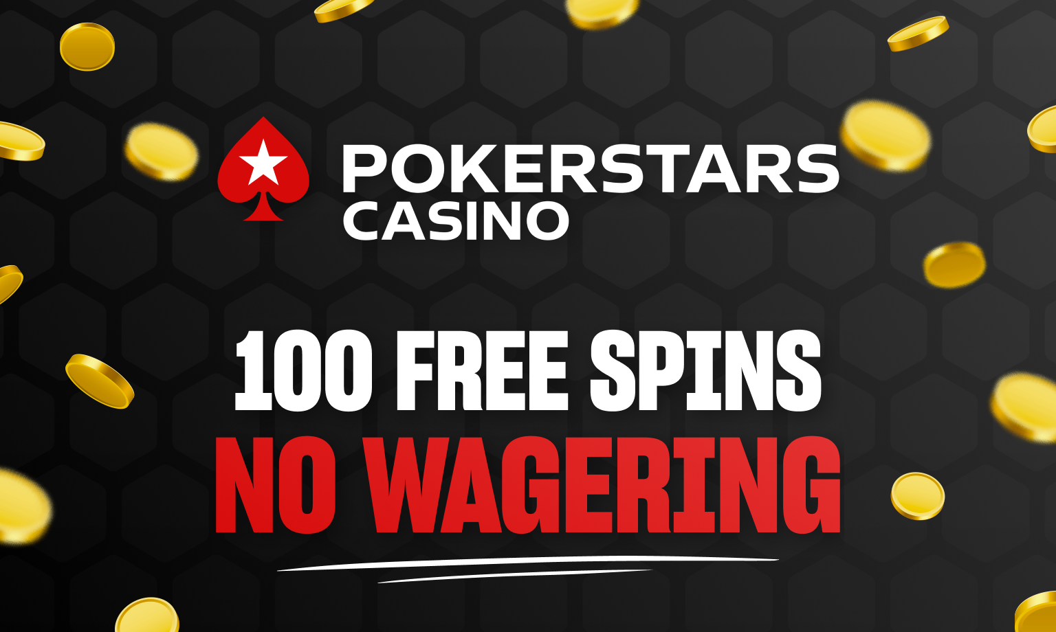 PokerStars Casino UK 100 Free Spins No Wagering In September 2024 PokerStars Casino UK 100 Free Spins No Wagering In September 2024